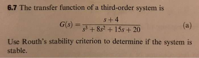 Solved 6.7 The transfer function of a third-order system is | Chegg.com