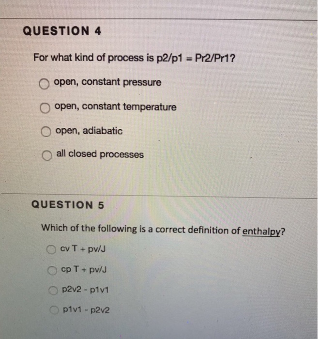 Solved For what kind of process is p2/p1 = Pr2/Pr1? Open, | Chegg.com