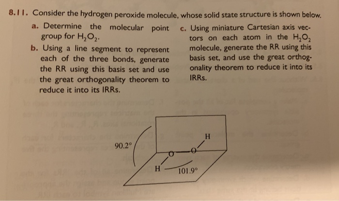Solved 8.11. Consider the hydrogen peroxide molecule, whose | Chegg.com