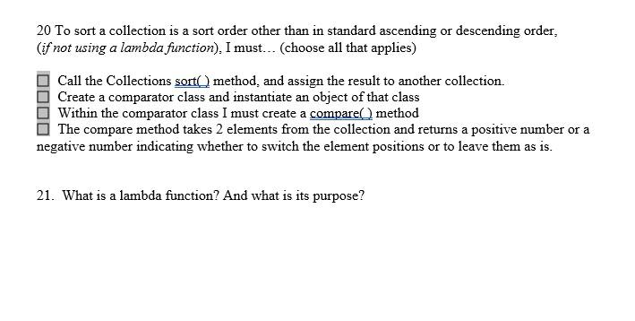 Solved 20 To sort a collection is a sort order other than in | Chegg.com