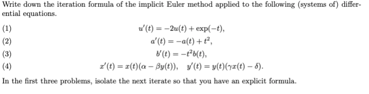 Solved Write down the iteration formula of the implicit | Chegg.com