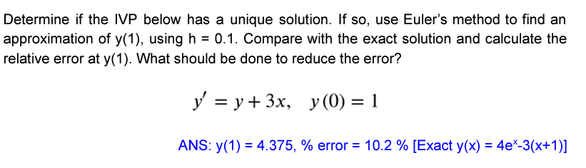Solved Determine if the IVP below has a unique solution. If | Chegg.com