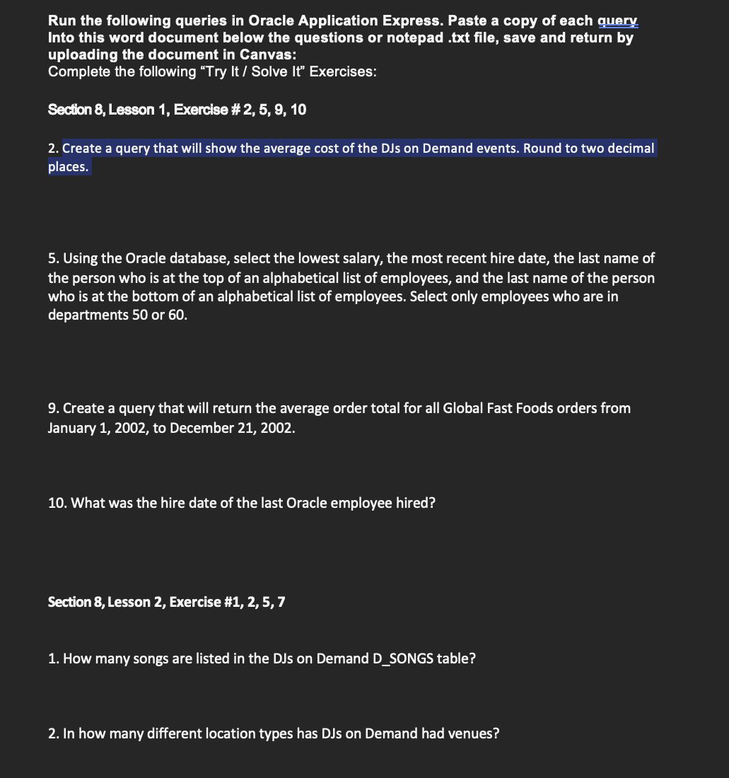 Run the following queries in Oracle Application | Chegg.com