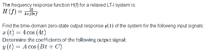 Solved The frequency response function H(f) for a relaxed | Chegg.com