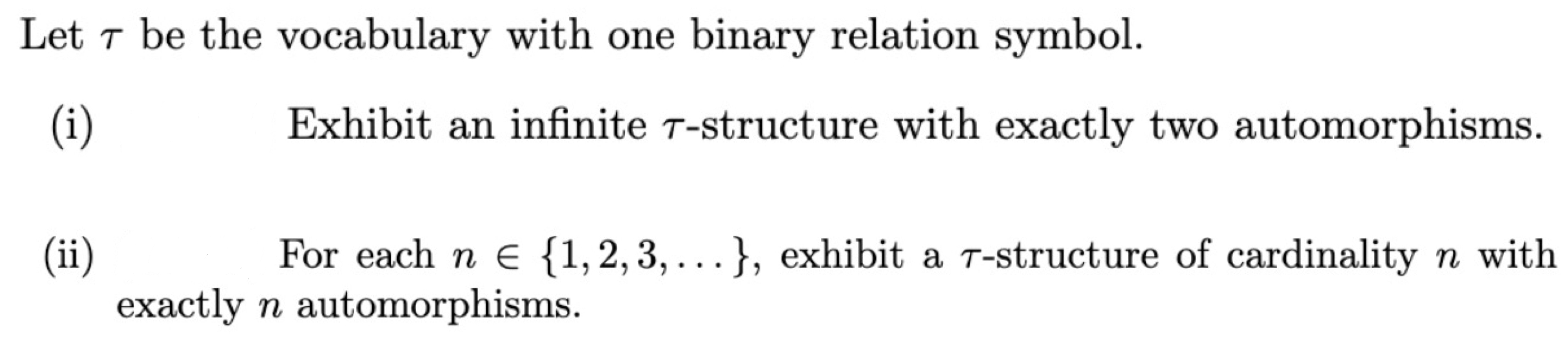 Solved Let τ ﻿be the vocabulary with one binary relation | Chegg.com