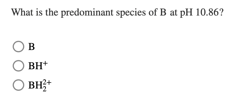Solved A diprotic base (B) has pKb values of 4.95(pKb1) and | Chegg.com