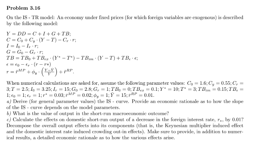 Solved On the IS - TR model: An economy under fixed prices | Chegg.com