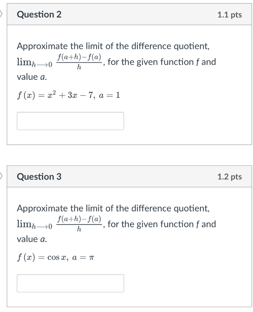 Solved Approximate the limit of the difference quotient, | Chegg.com