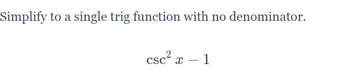 Solved Simplify to a single trig function with no | Chegg.com