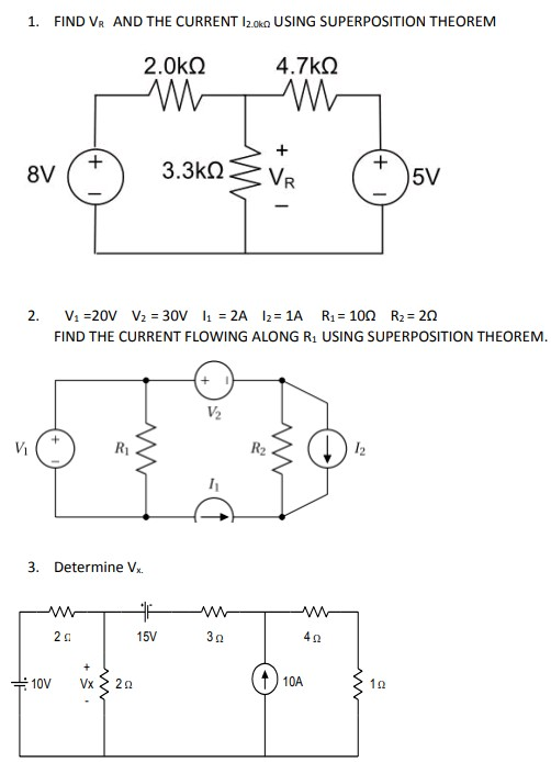 Solved 1. FIND VR AND THE CURRENTk USING SUPERPOSITION | Chegg.com