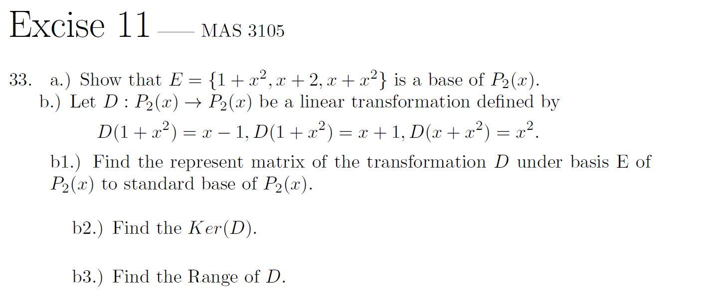 Solved Excise 11 MAS 3105 33. a.) Show that | Chegg.com