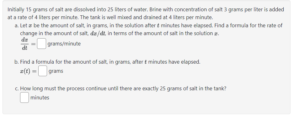 Solved Initially 15 ﻿grams of salt are dissolved into 25 | Chegg.com