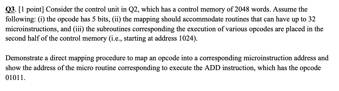 Solved Q3. [1 point] Consider the control unit in Q2, which | Chegg.com