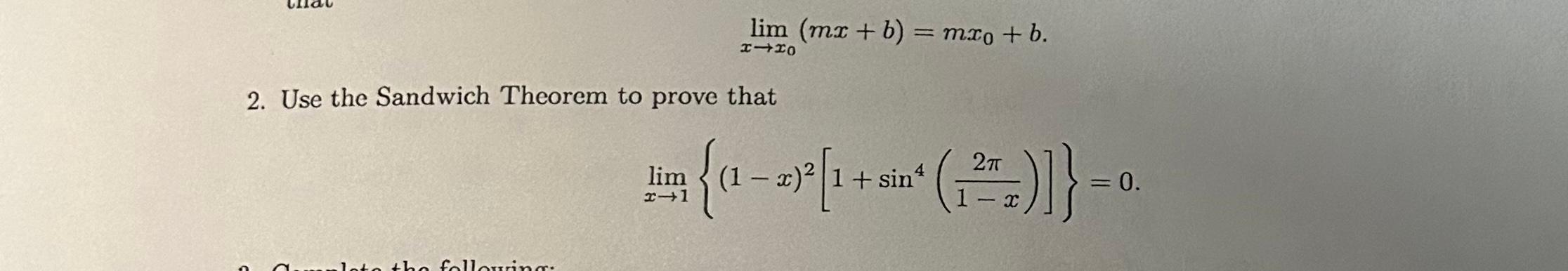 Solved limx→x0(mx+b)=mx0+b 2. Use the Sandwich Theorem to | Chegg.com