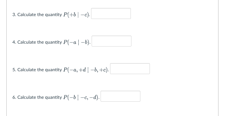 Solved Consider the following Bayes net and the | Chegg.com