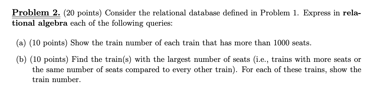 Solved Problem 1. (80 points) Consider the relational | Chegg.com