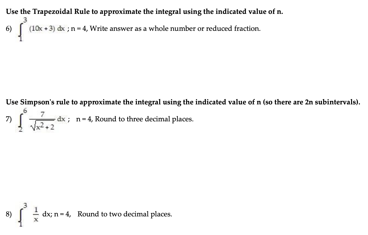 Solved Use the Trapezoidal Rule to approximate the integral | Chegg.com