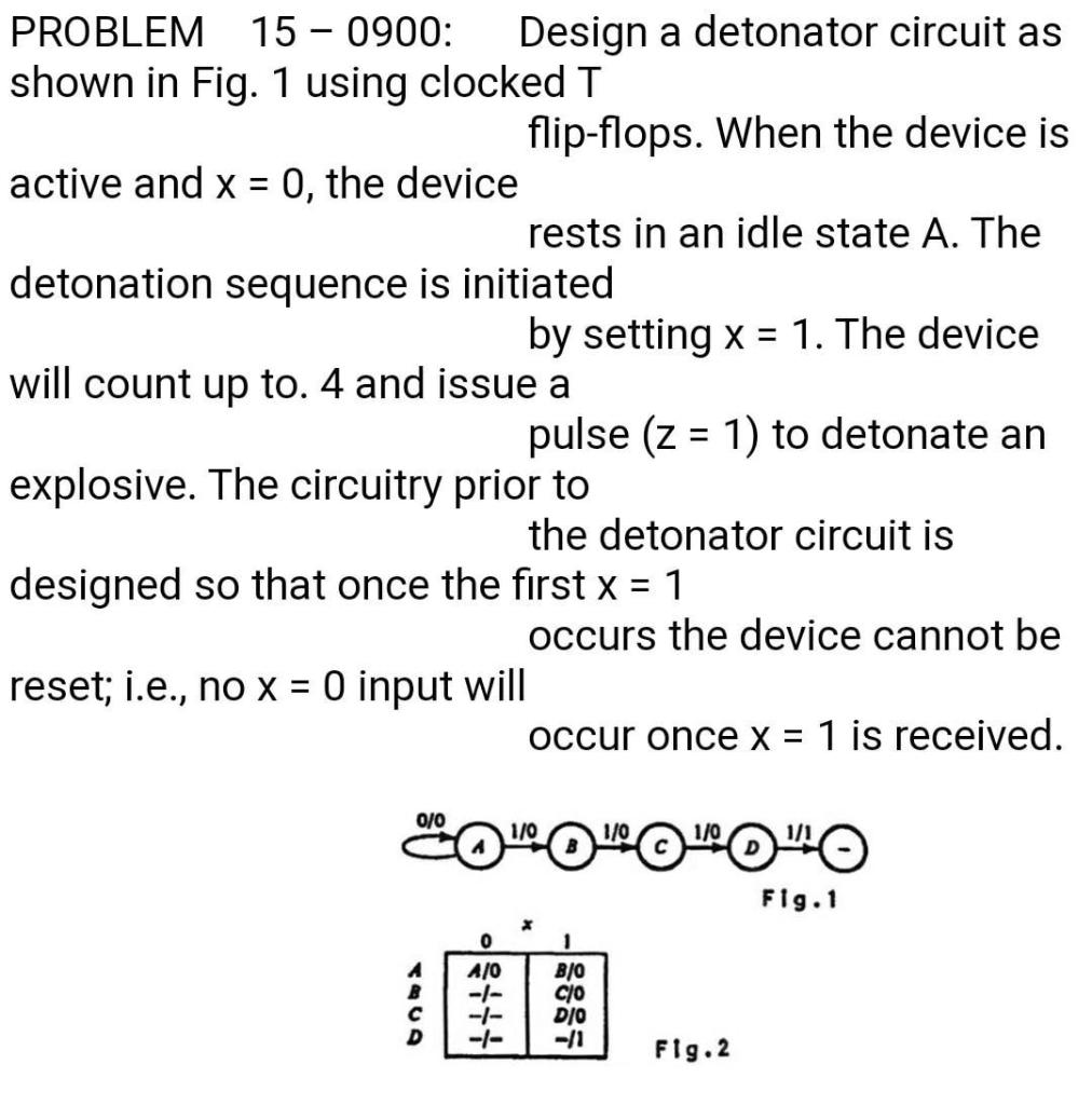 - PROBLEM 15 - 0900: Design a detonator circuit as | Chegg.com