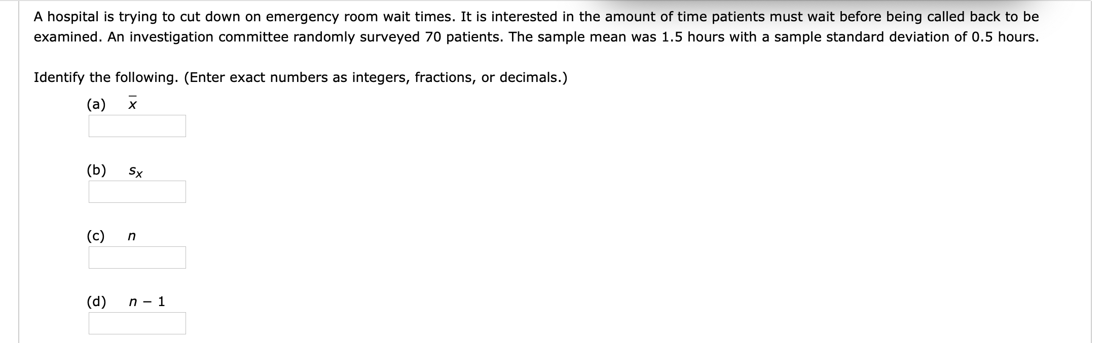 Solved A hospital is trying to cut down on emergency room | Chegg.com