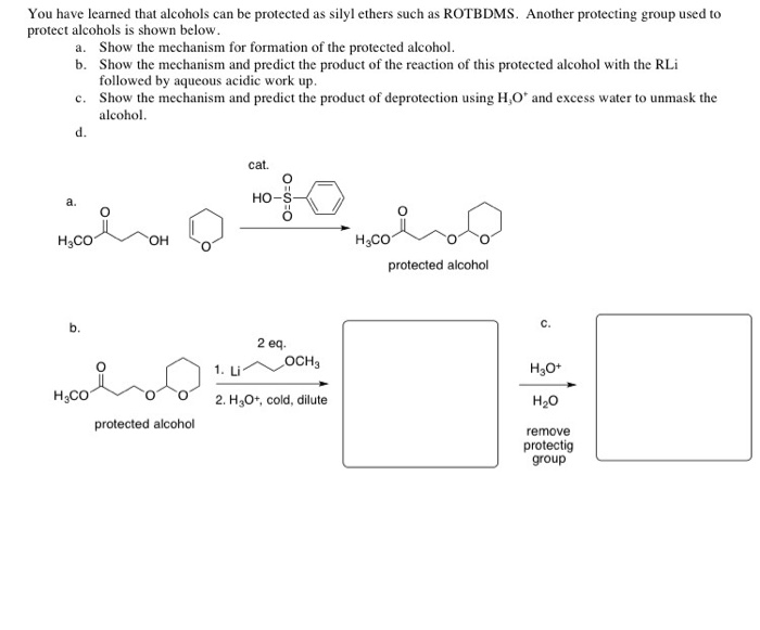 Solved You have learned that alcohols can be protected as | Chegg.com