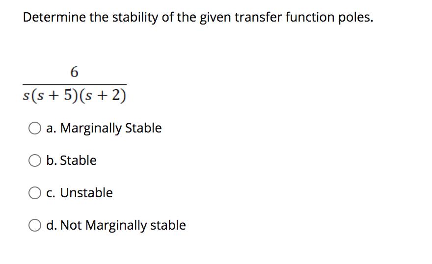 Solved Determine the stability of the given transfer | Chegg.com