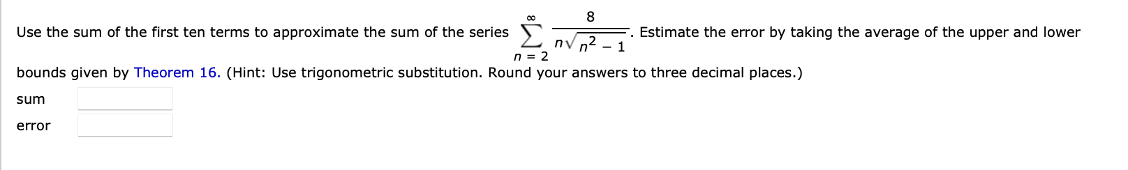 Solved Use the sum of the first ten terms to approximate the | Chegg.com