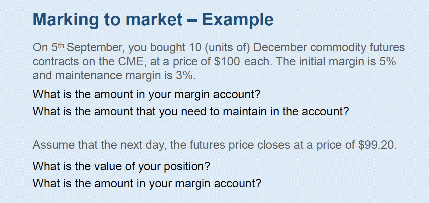 Solved Marking to market – Example On 5th September, you | Chegg.com