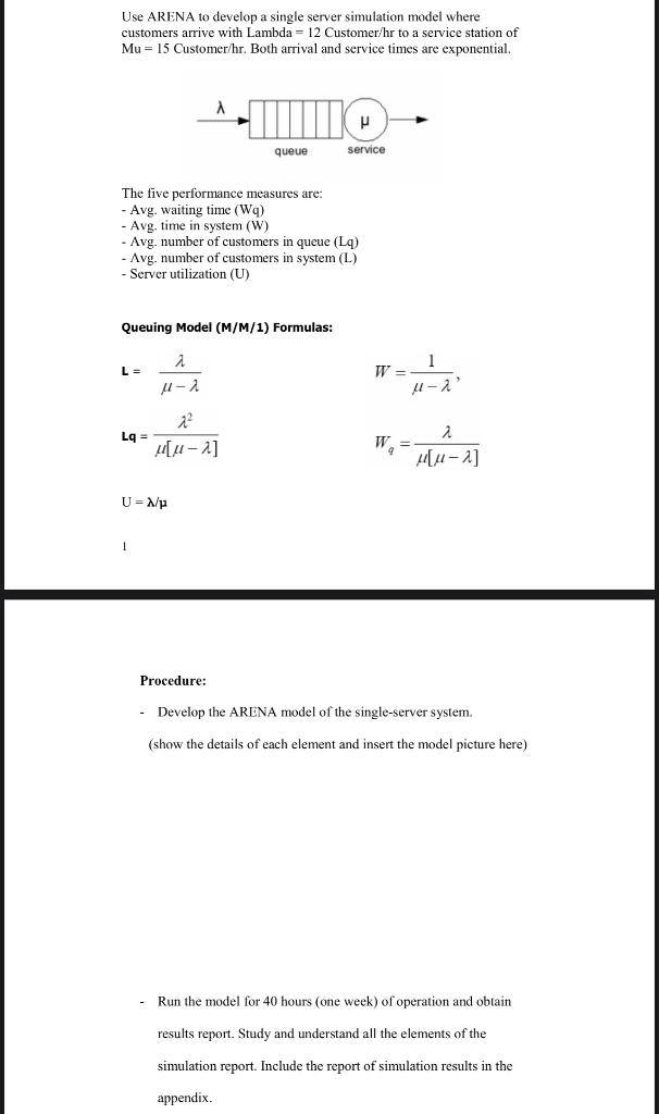 Solved Use ARENA to develop a single server simulation model | Chegg.com