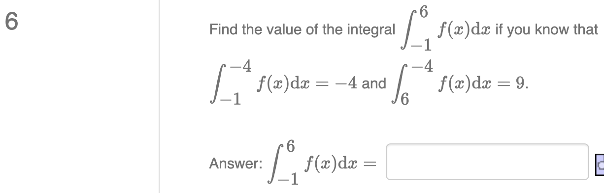 Solved Find the value of the integral ∫−16f(x)dx if you know | Chegg.com