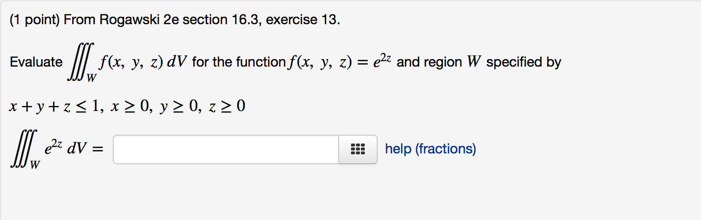 Solved (1 point) From Rogawski 2e section 16.3, exercise 13. | Chegg.com Solved (1 point) From Rogawski 2e section 16.3, exercise 13. | Chegg.com