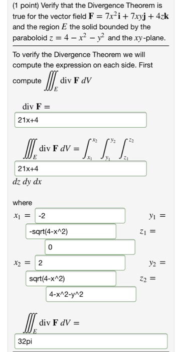 Solved (1 point) Verify that the Divergence Theorem is true | Chegg.com