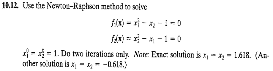 Solved 10.12. ﻿Use the Newton-Raphson method to | Chegg.com