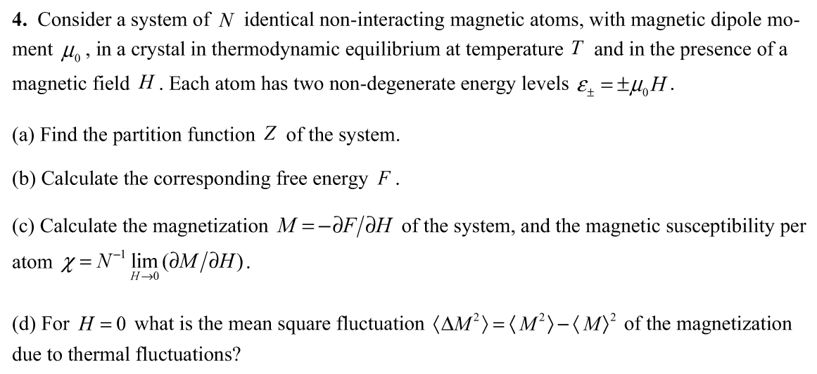 Solved 4. Consider a system of N identical non-interacting | Chegg.com