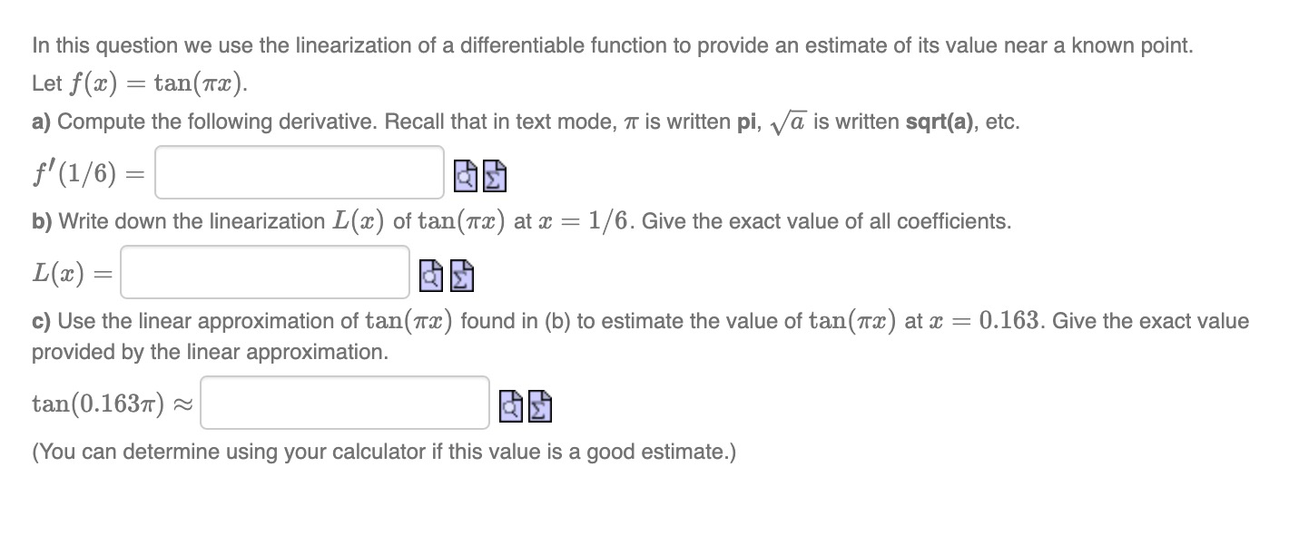 Solved In This Question We Use The Linearization Of A