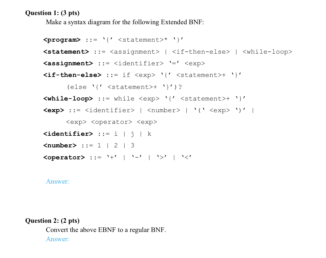Question 1: (3 pts) Make a syntax diagram for the | Chegg.com