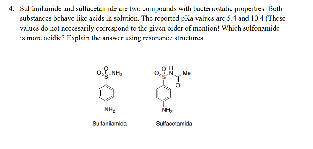 Solved 4. Sulfanilamide and sulfacetamide are two compounds | Chegg.com