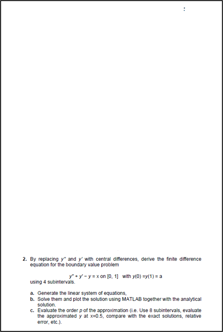 Solved 2. By replacing y" and y' with central differences, | Chegg.com