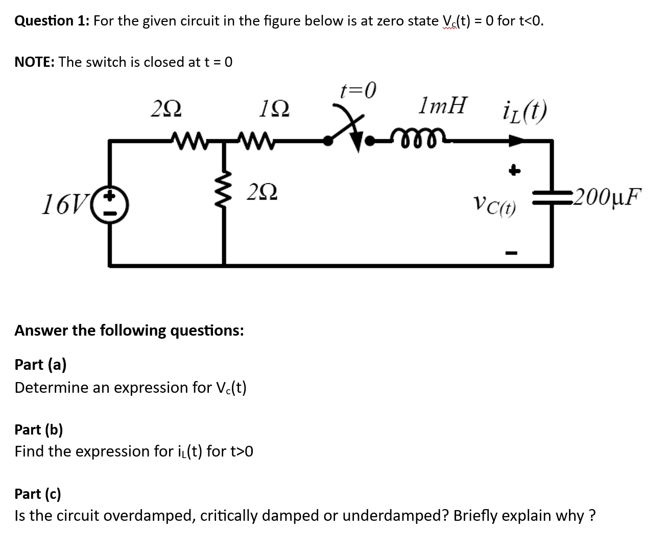 Solved Question 1: For the given circuit in the figure below | Chegg.com