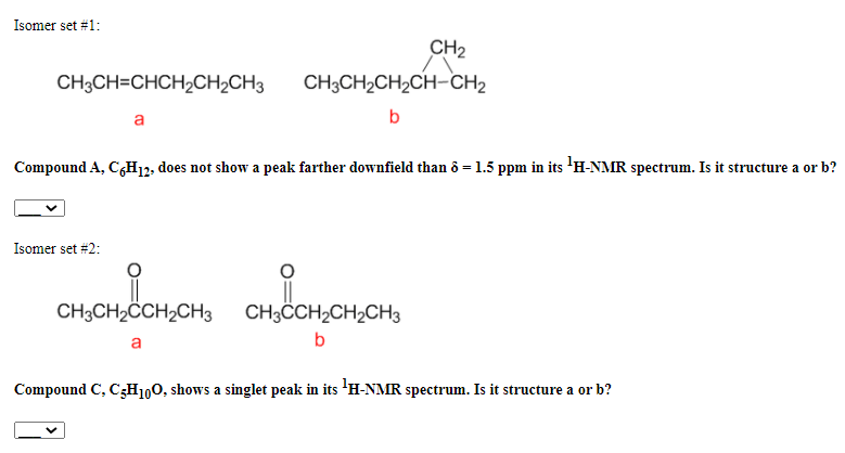 Solved Isomer set #1: CH3CH=CHCH2CH2CH3 CH2 CH3CH2CH2CH-CH2 | Chegg.com
