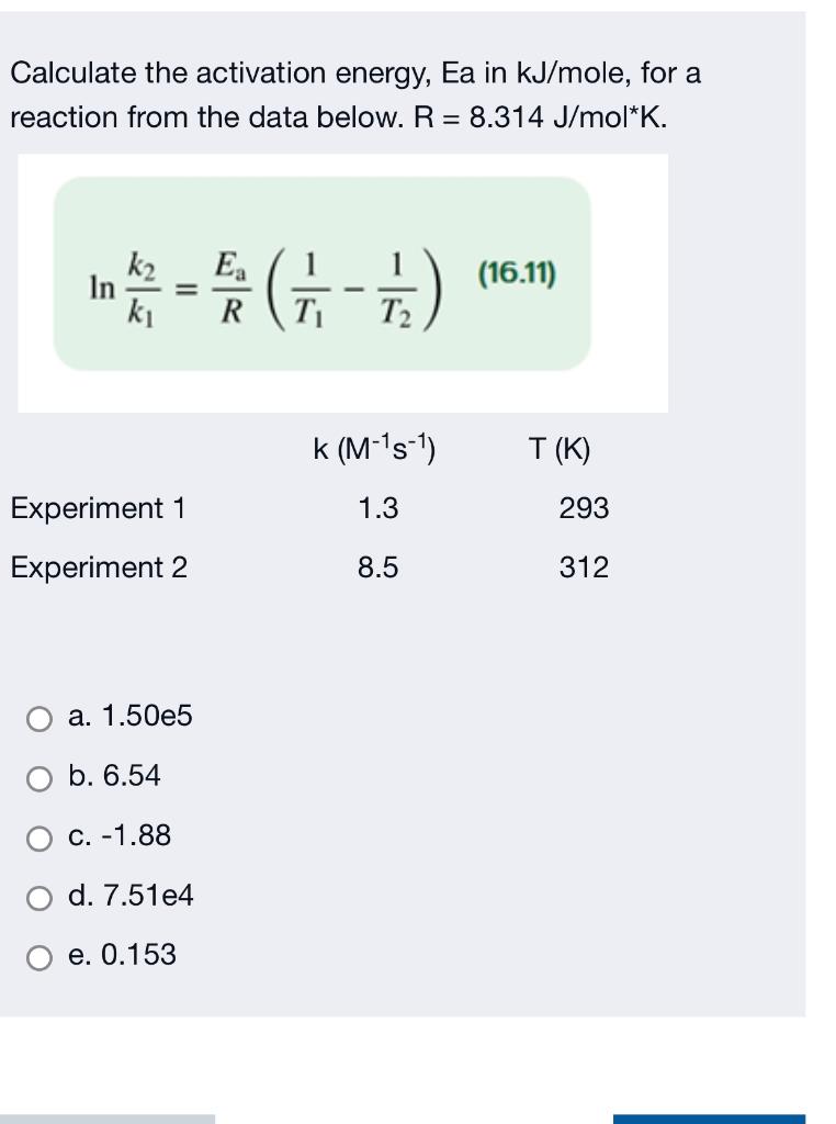 Solved Calculate the activation energy, Ea in kJ/mole, for a | Chegg.com