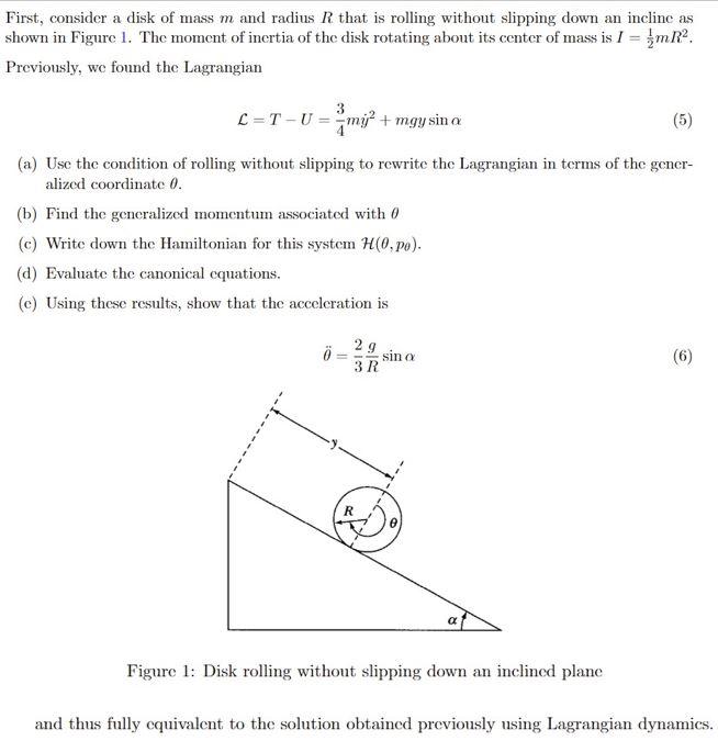 Solved Disk Rolling without Slipping down an Inclined | Chegg.com
