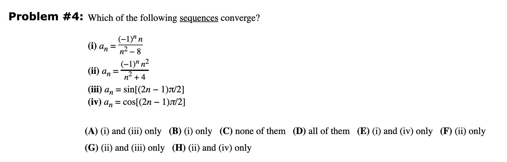Solved Problem #4: Which of the following sequences | Chegg.com