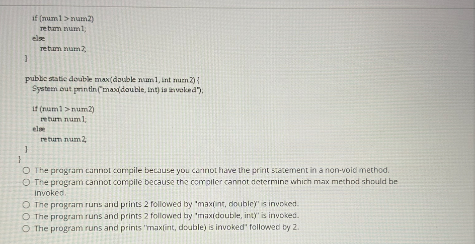 Solved ``` ﻿ if (num1>num2) ﻿ return num1; ﻿ else | Chegg.com