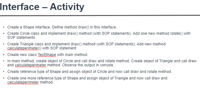 Solved Interface – Activity Create a Shape interface. Define | Chegg.com