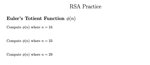 Solved Compute ϕ(n) where n=24 Compute ϕ(n) where n=23 | Chegg.com