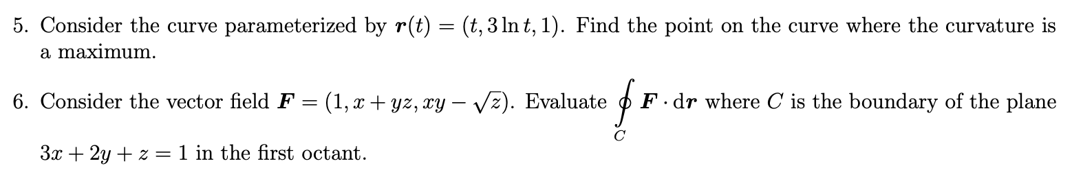 Solved 5. Consider the curve parameterized by r(t) = (t, 3 | Chegg.com