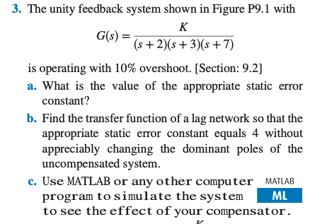Solved 3. The unity feedback system shown in Figure P9.1 | Chegg.com