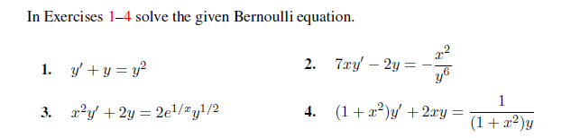 Solved In Exercises 1-4 solve the given Bernoulli equation. | Chegg.com
