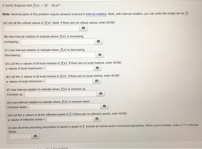 Solved (1 point) Suppose that f(x) (8-4)e Note: Several | Chegg.com