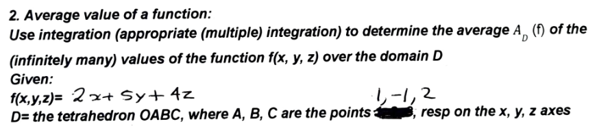 Solved 2. Average value of a function: Use integration | Chegg.com